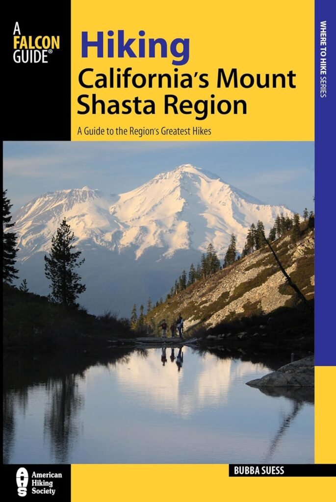 Mount Shasta Region Hiking Guide Review - Mount Shasta Magic